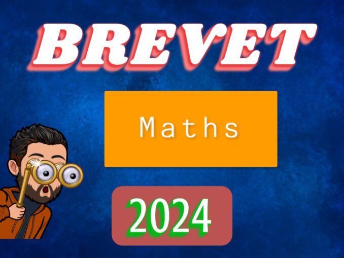 Brevet de maths 2024 : sujet blanc n°1 corrigé en PDF